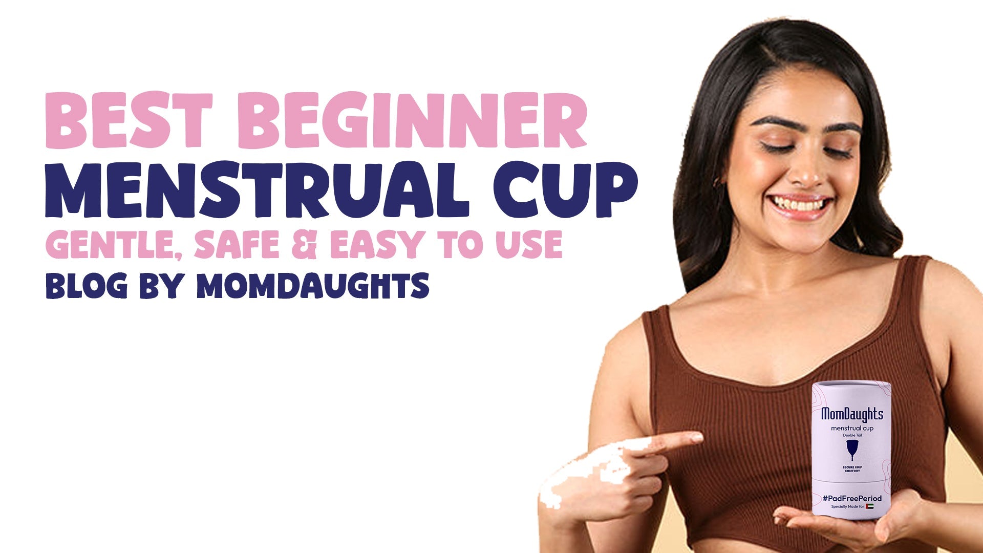 Best Beginner Menstrual Cup for Comfort & Safety | MomDaughts